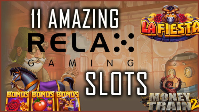 The Best 11 Relax Gaming Slots (2020)